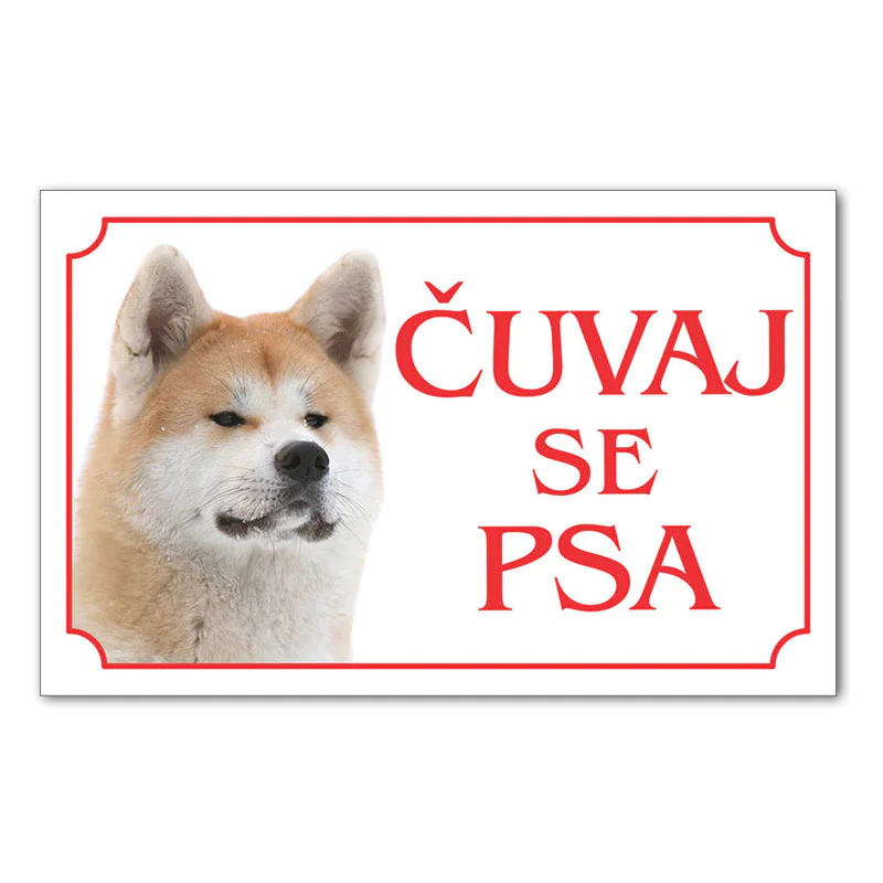 Tabla Čuvaj se psa - AKITA INU • URBAN PETS